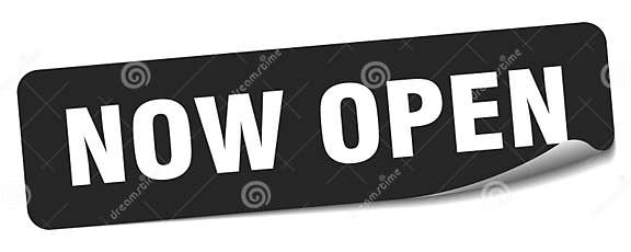Now Open Sticker. Now Open Label Stock Vector - Illustration of white ...
