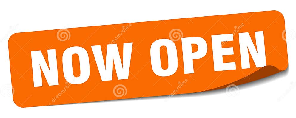 Now Open Sticker. Now Open Label Stock Vector - Illustration of label ...