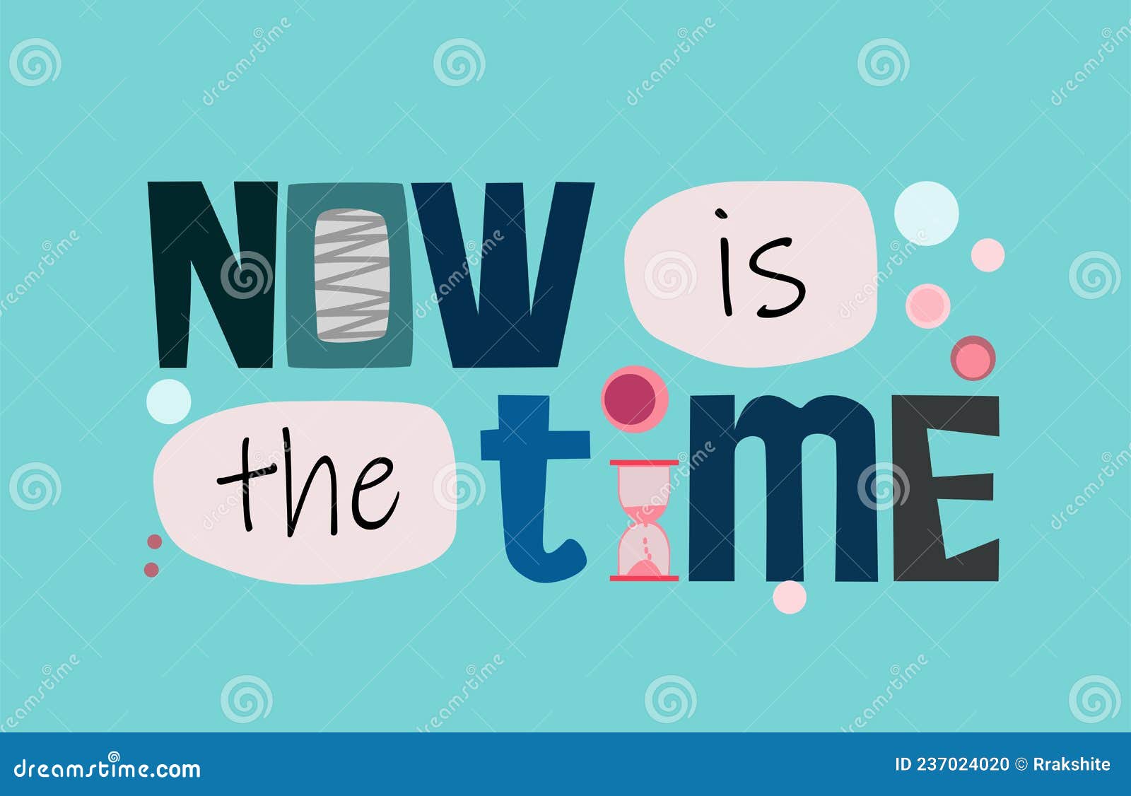 Now is the Time, Inspiring Motivational Vector Phrase. Stock Vector ...