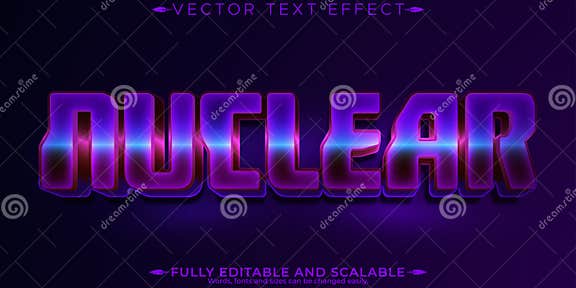 Nuclear Text Effect, Editable Atomic and Power Customizable Font Style Stock Vector ...