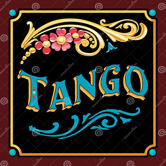 Poster with the Legend of Tango Imitating the Technique of Fileteado ...