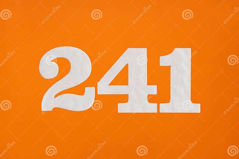 Number 241 - White Digits on Orange Background Stock Image - Image of ...