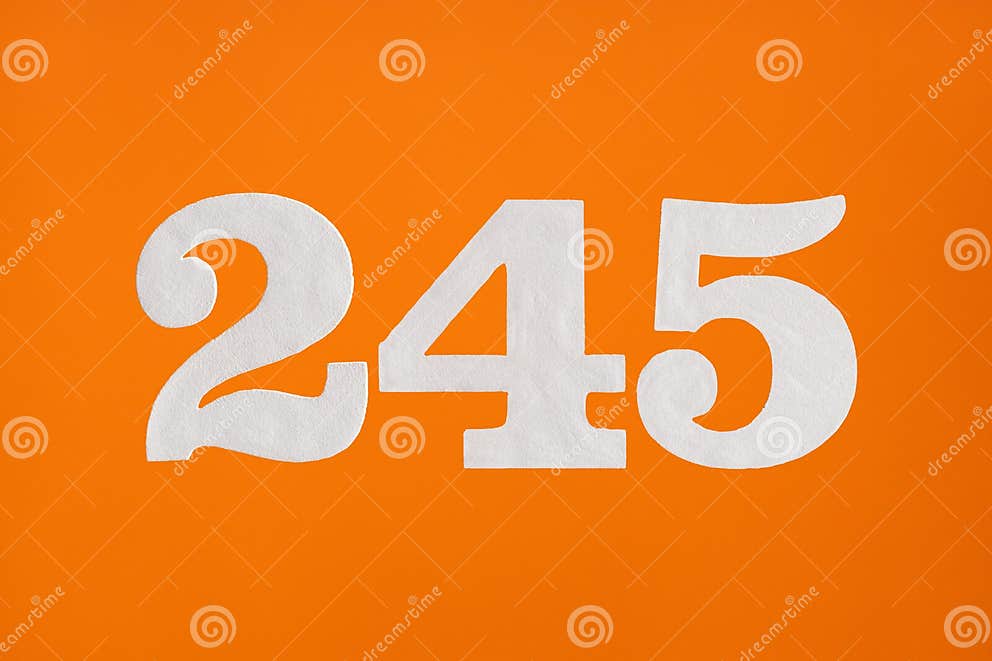 Number 245 - White Digits on Orange Background Stock Photo - Image of ...