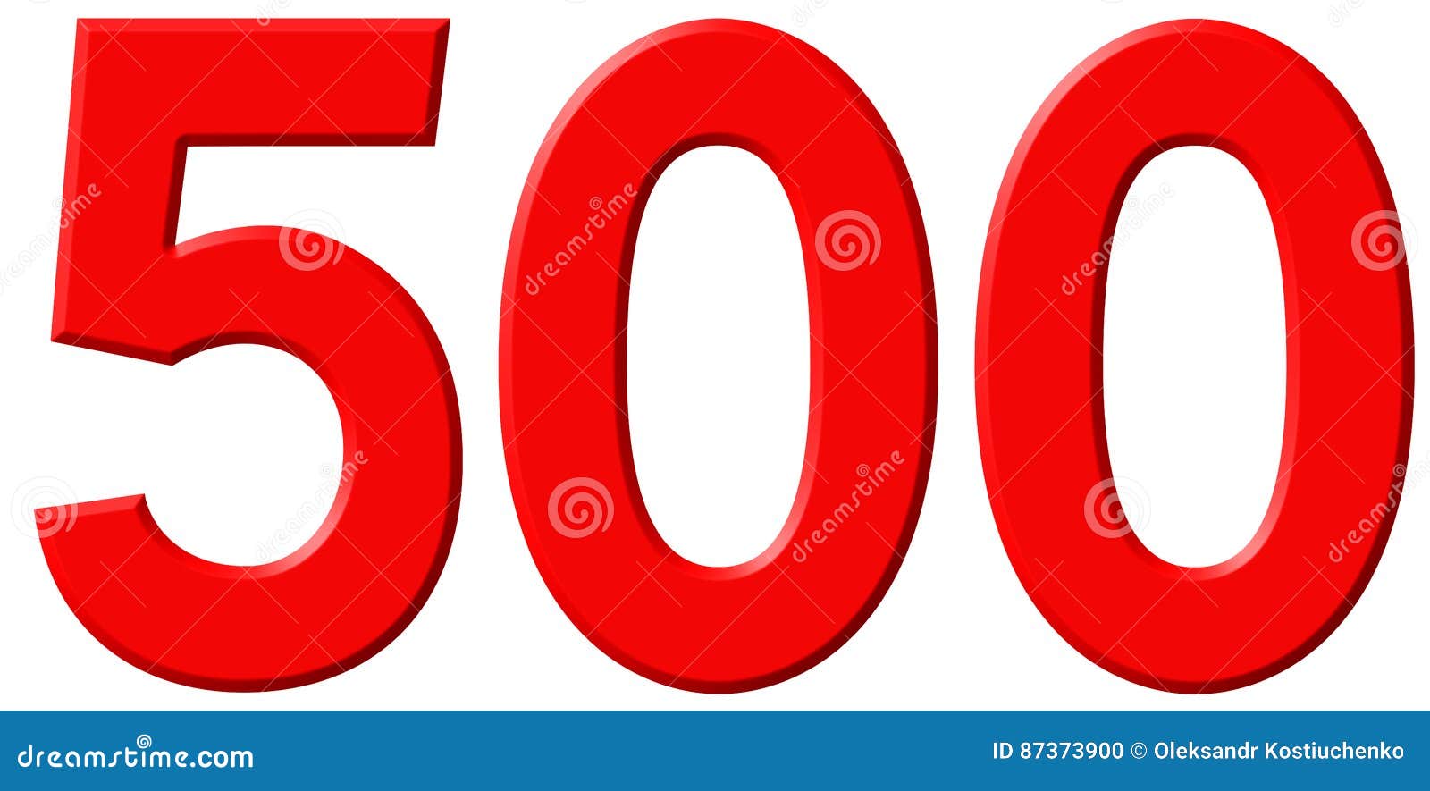 Numeral 500, Cinco Cem, Isolado No Fundo Branco, 3d Ilustração Stock ...