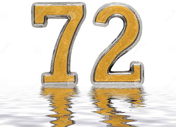 Numeral 72, Seventy Two, Reflected on the Water Surface, Isolate Stock ...