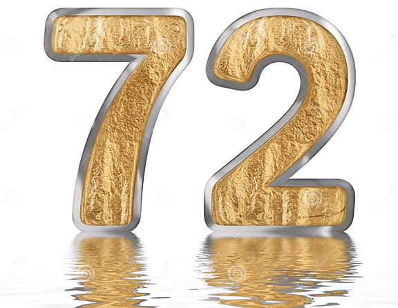 Numeral 72, Seventy Two, Reflected on the Water Surface, Isolated on ...
