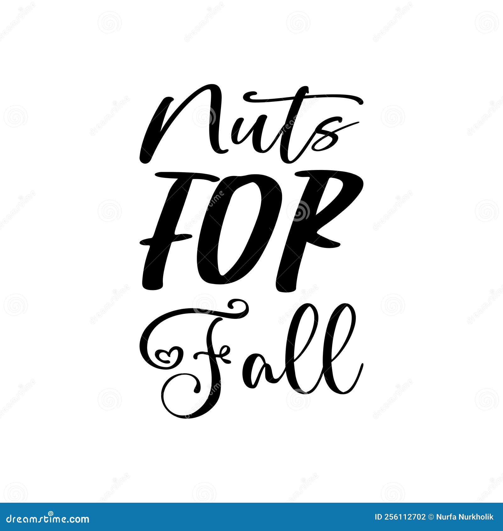 Nuts for Fall Black Letter Quote Stock Vector - Illustration of ...