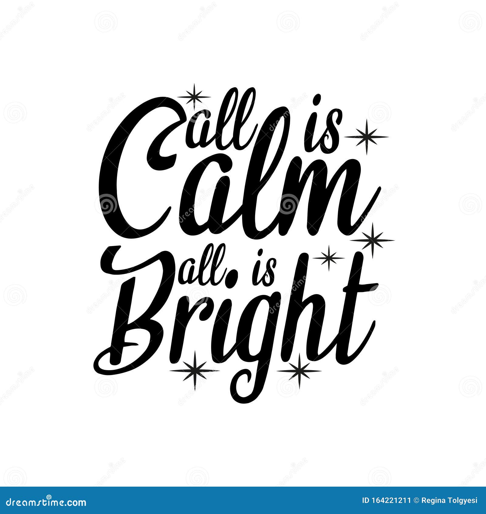 All Is Calm All Is Bright, Hand Lettering, Motivational Quotes Royalty ...