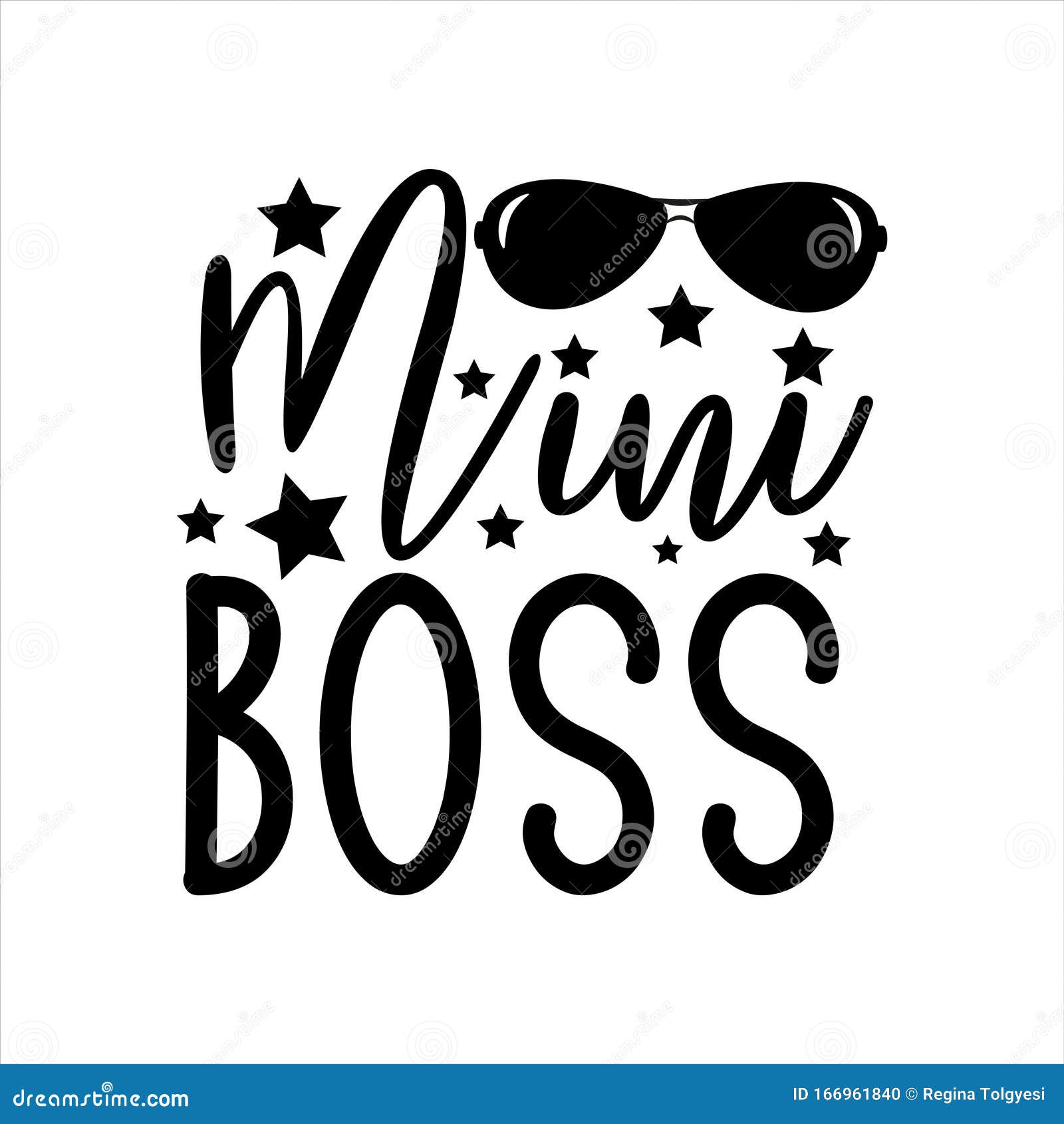Mini Boss- Text with Sunglasses, and Stars. Stock Vector - Illustration ...