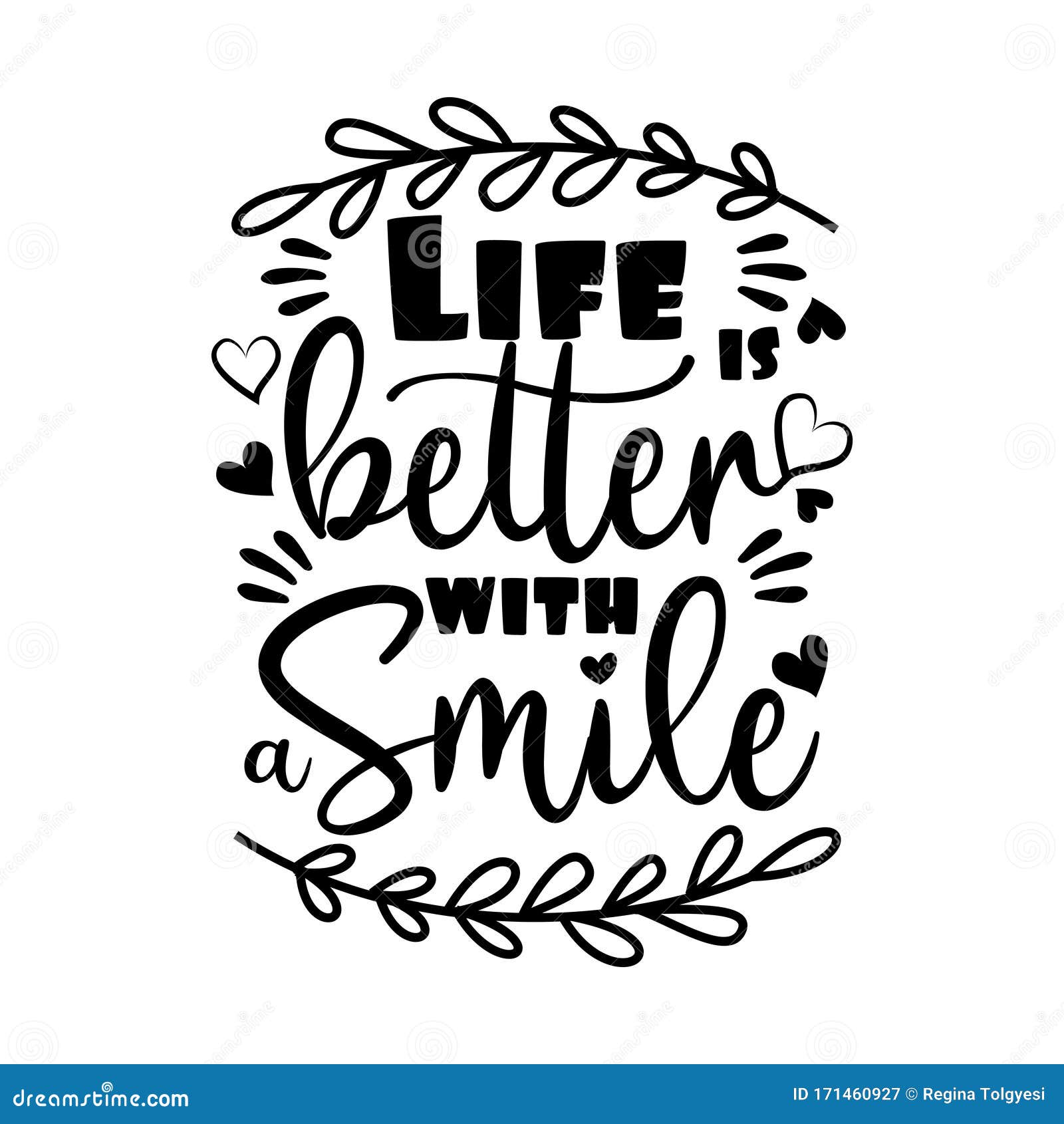 Life Better with Smile- Positive Saying with Hearts and Leaves. Stock ...