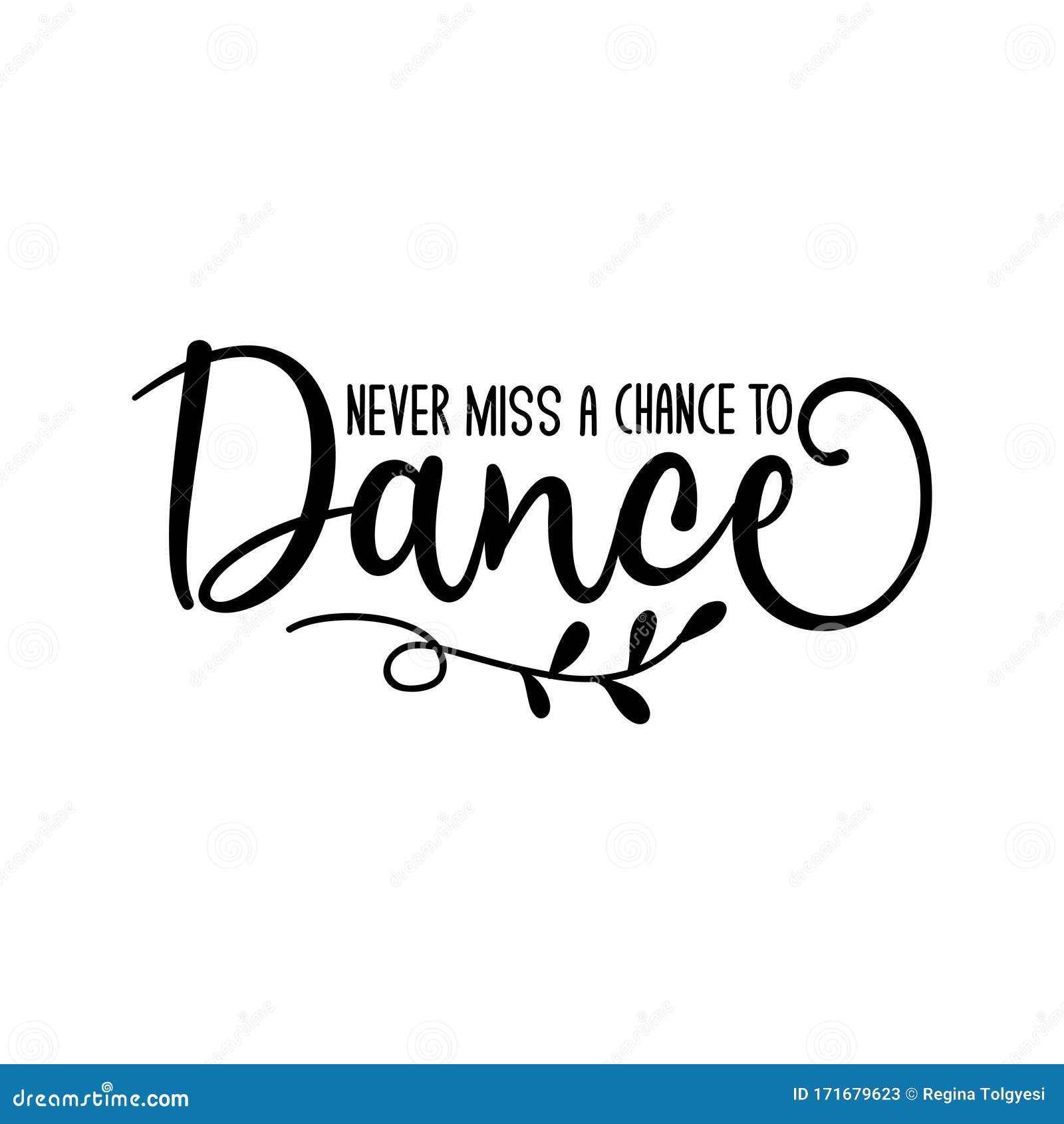 Never Miss A Chance To Dance. Inspirational Quote About Dancing At Dark ...