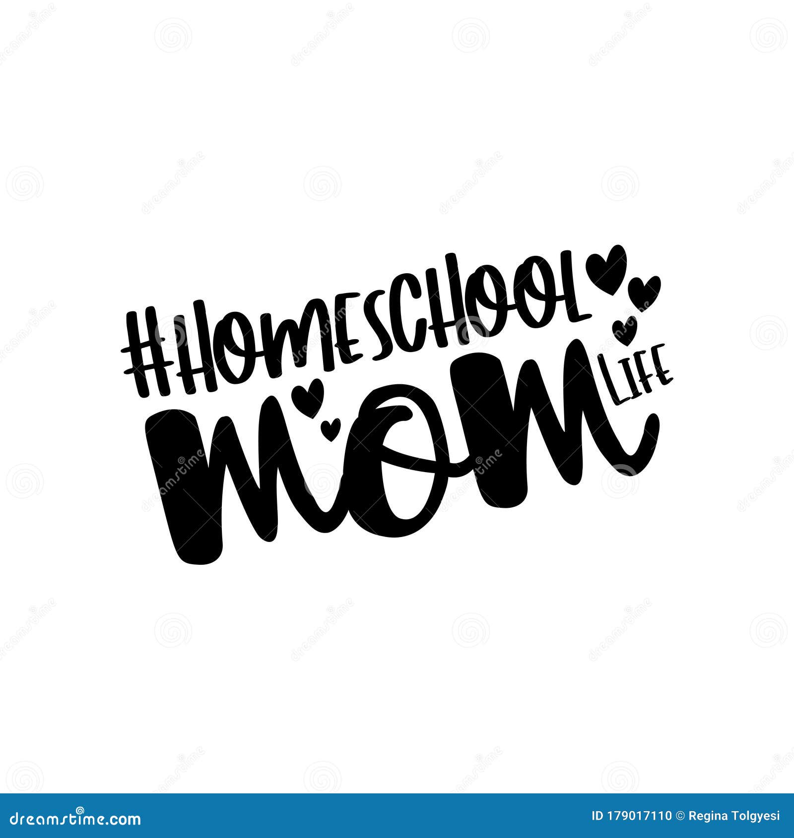 Homeschool Mom Life- Calligraphy for Mother`s Day. Stock Vector ...