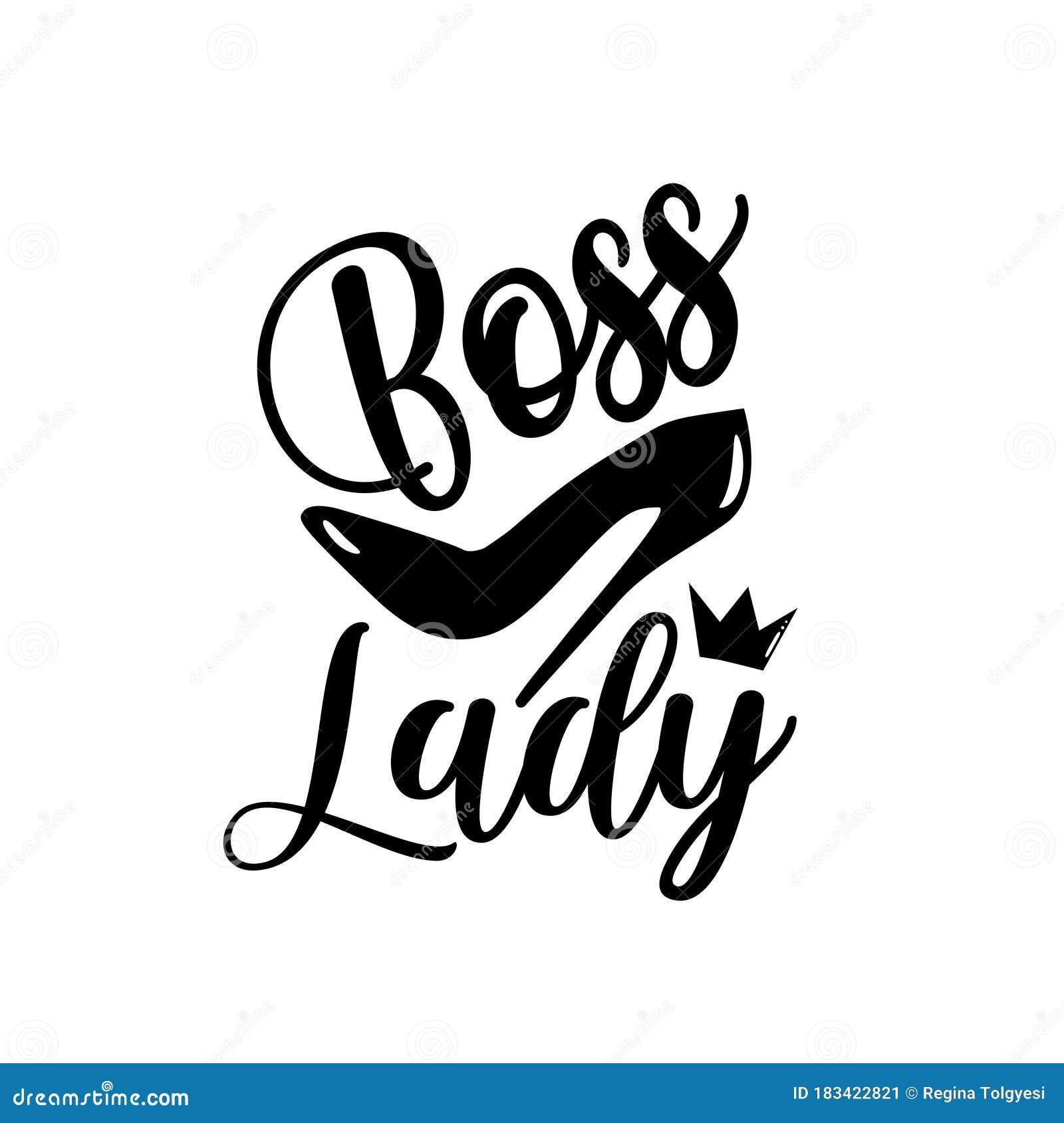 Boss Lady Calligraphy with High Heel Shoe, and Crown. Stock Vector ...