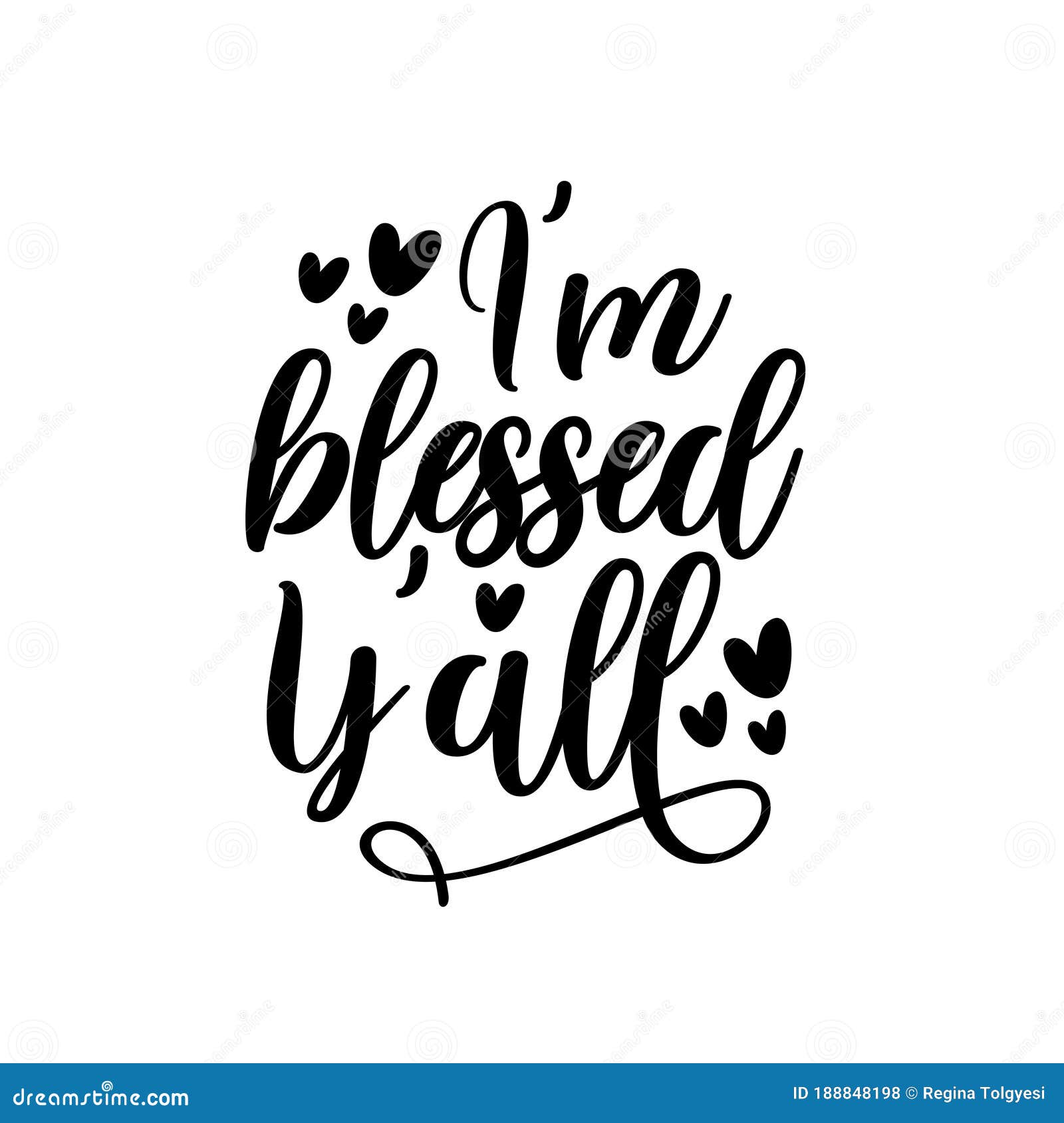 I`m Blessed Y`all - Calligraphy with Hearts. Stock Vector ...
