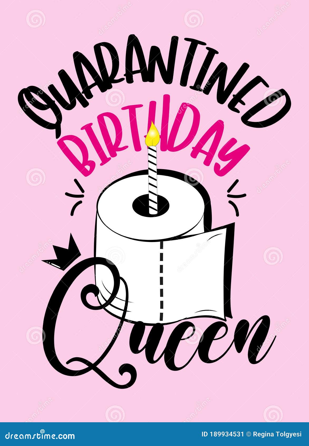 Quarantined Birthday Queen - Funny Text with Toilet Paper Cake and ...