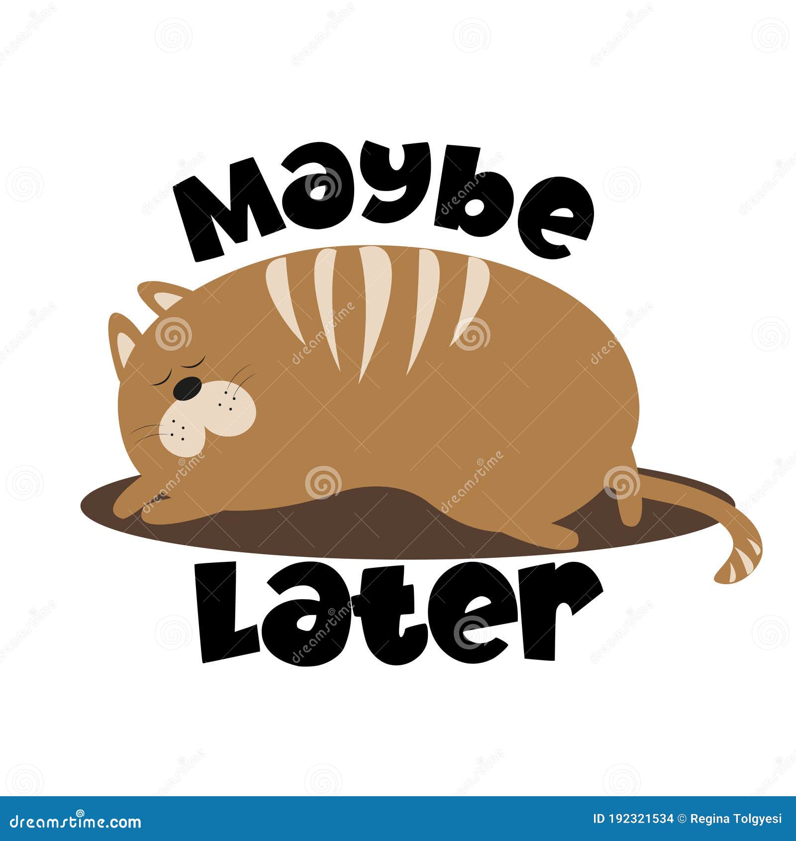 Maybe Later - Text with Cute Sleeping Cat. Stock Vector - Illustration ...