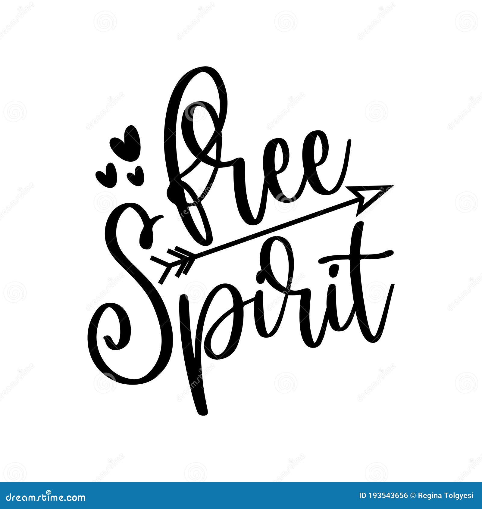Free Spirit- Calligraphy with Arrow and Hearts Stock Vector ...