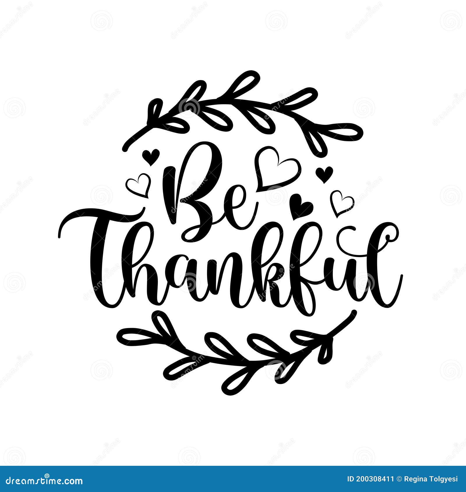 Be Thankful- Calligraphy with Hearts and Leaves. Stock Vector ...