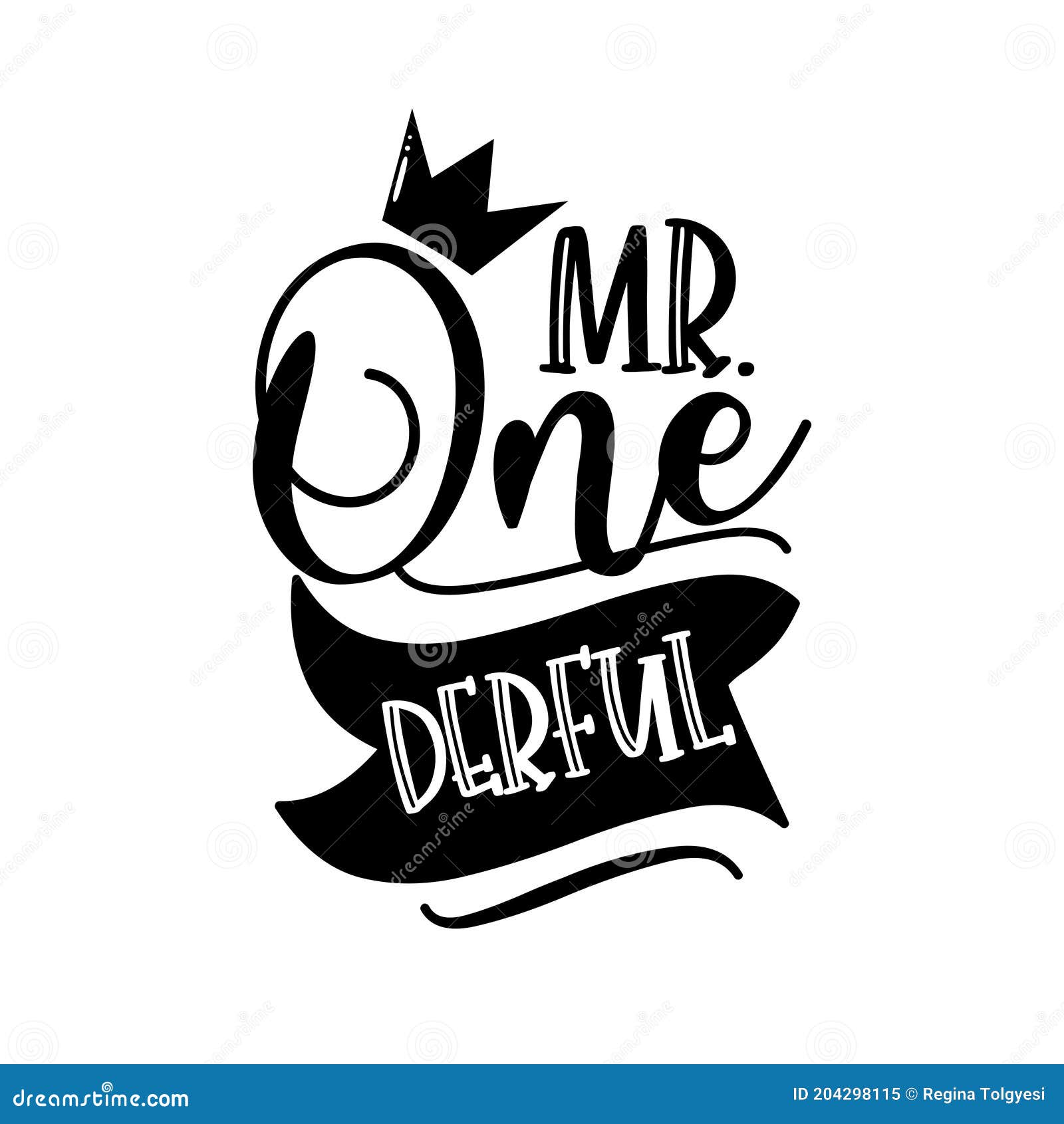 Mr. One Derful - Funny Phrase with Crown Stock Vector - Illustration of ...