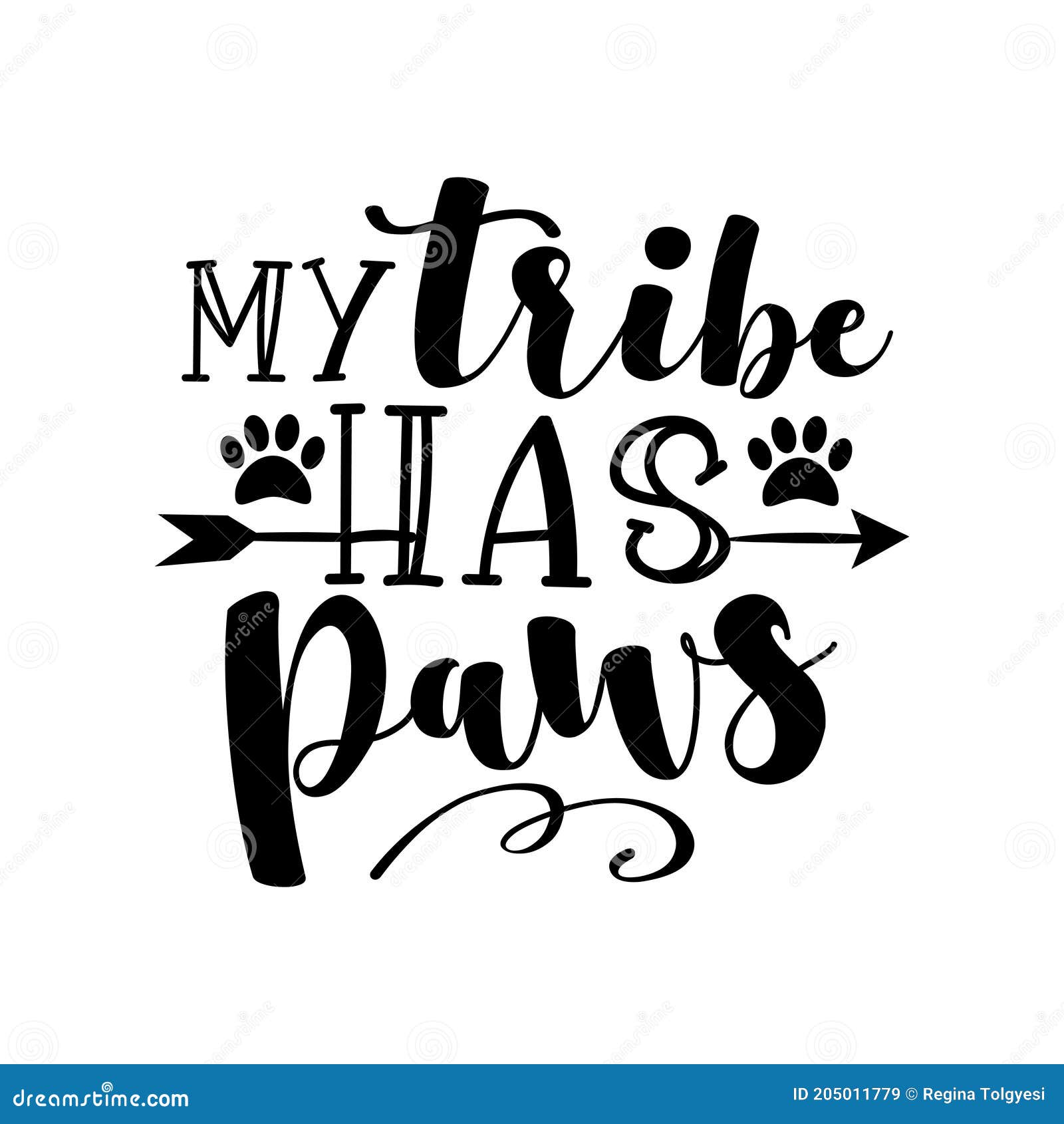 My Tribe Has Paws - Positive Message with Paw Prints Stock Vector ...