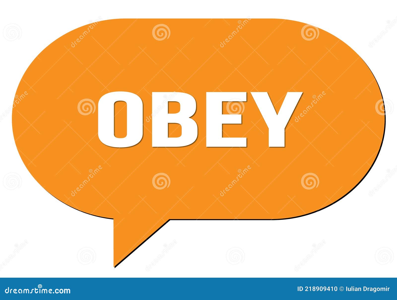 OBEY Text Written in an Orange Speech Bubble Stock Illustration ...