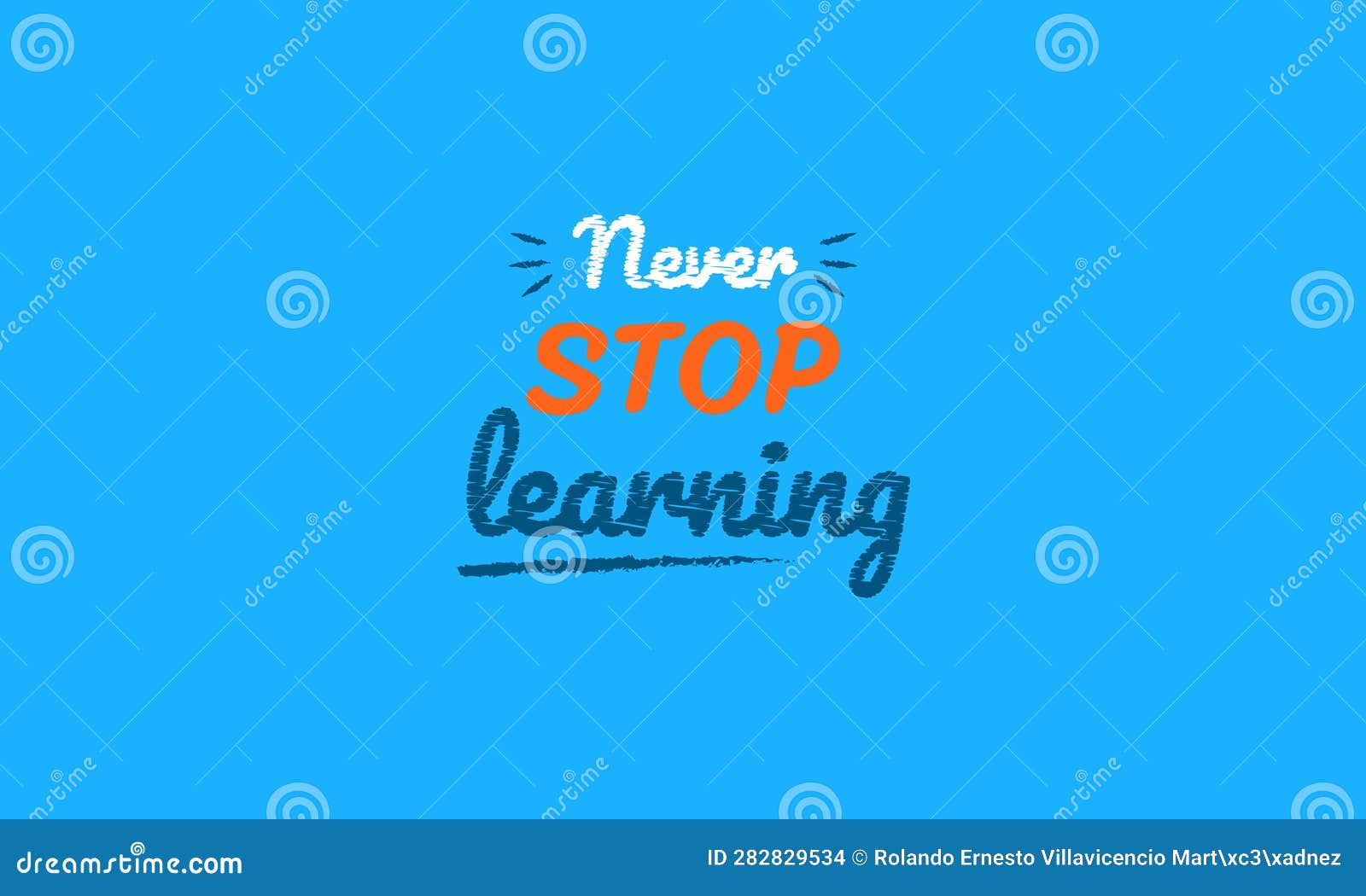 Illustration of Banner with the Phrase Never Stop Learning. School and ...