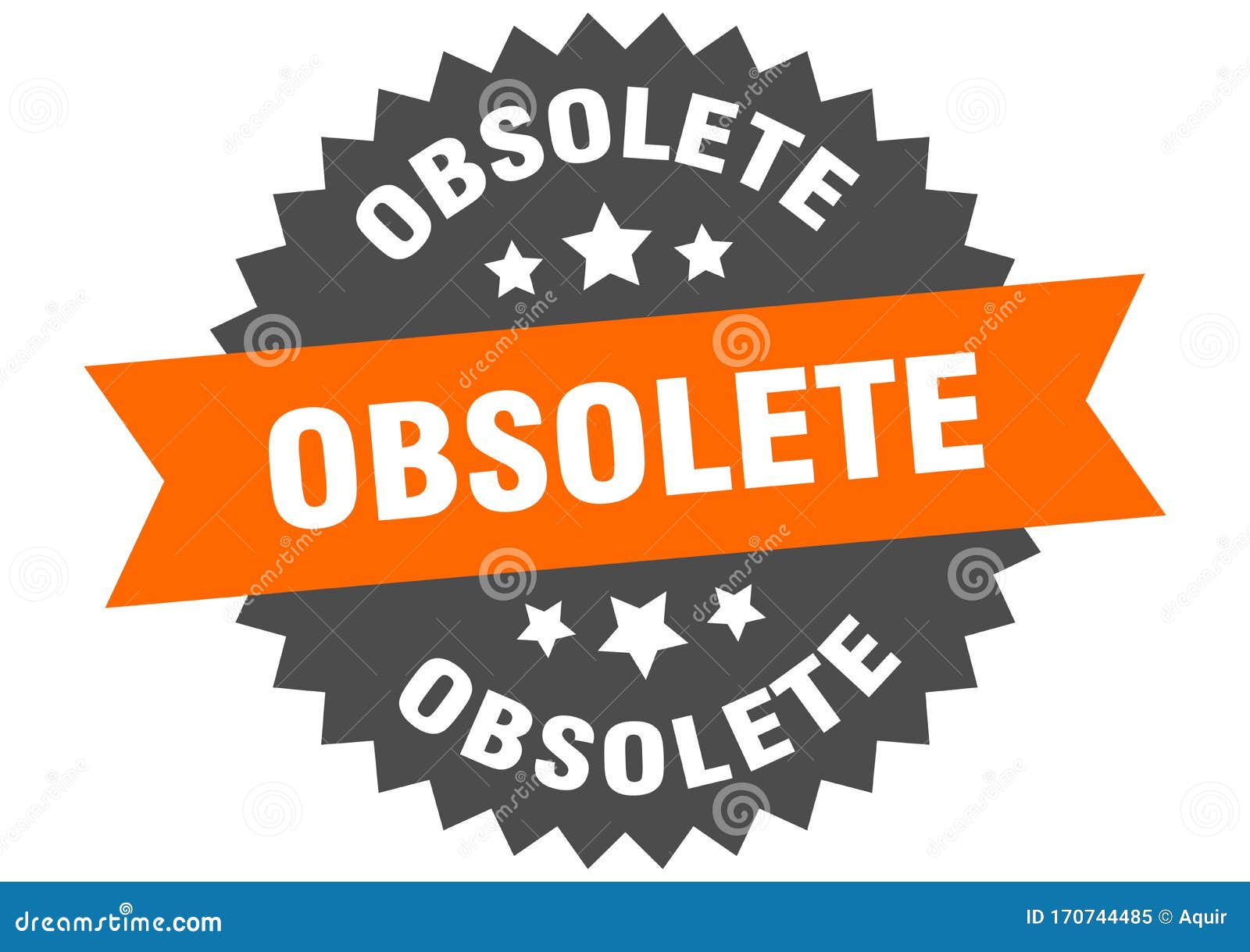 Obsolete Sign. Obsolete Circular Band Label. Obsolete Sticker Stock ...