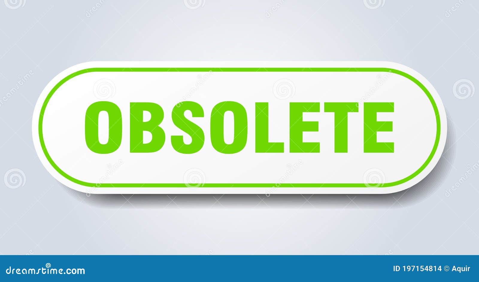 Obsolete sticker. stock vector. Illustration of label - 197154814