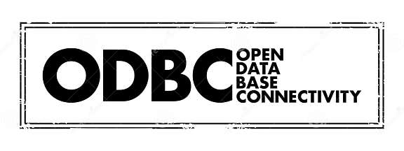 ODBC Open Database Connectivity - Standard Application Programming Interface for Accessing ...