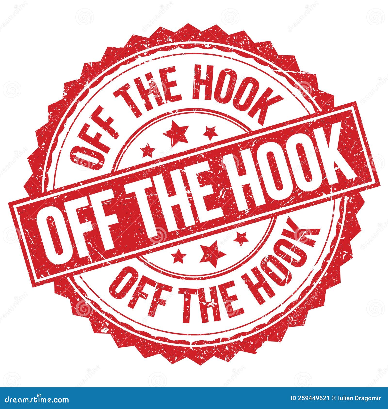 OFF the HOOK Text on Red Round Stamp Sign Stock Illustration ...