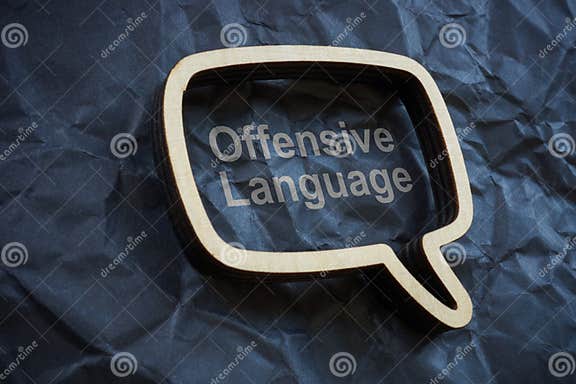 Offensive Language Concept. Speech Bubble on Crumpled Paper. Stock ...