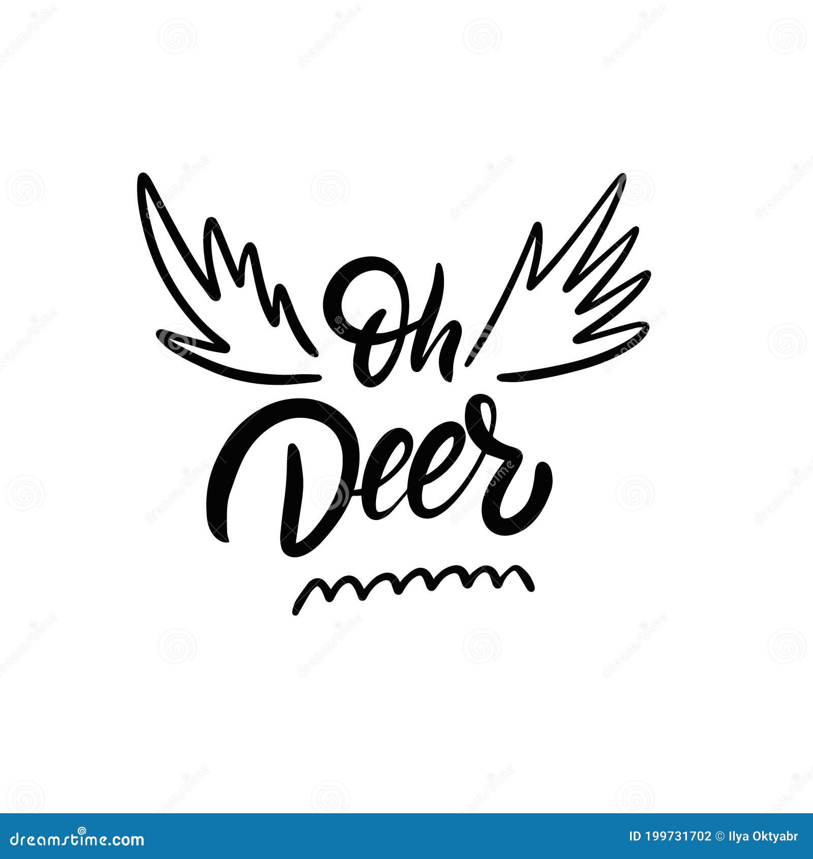 Oh Deer. Hand Drawn Lettering Phrase. Vector Illustration Stock Vector ...