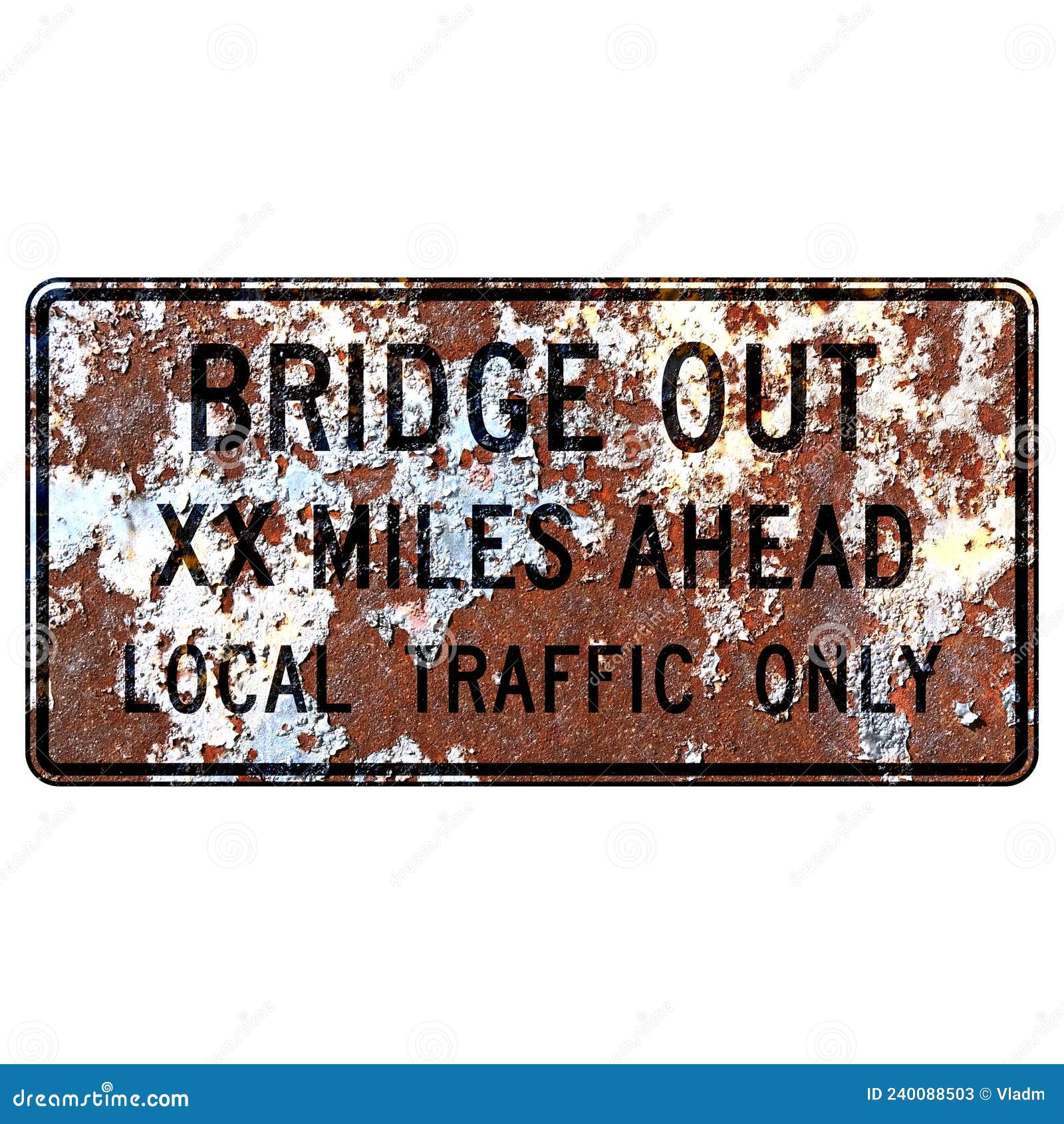 Old Rusty American Road Sign - Bridge Out Ahead Stock Illustration ...