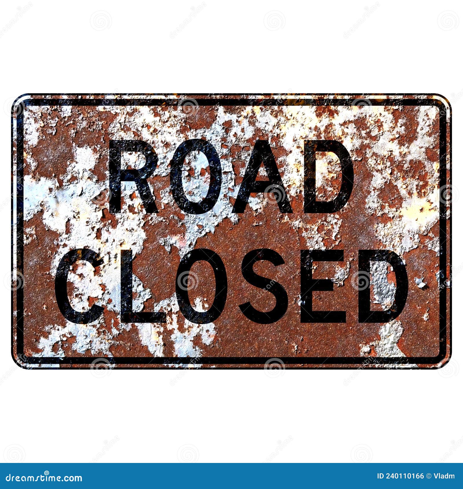 Old Rusty American Road Sign - Road Closed Stock Photo - Image of ...