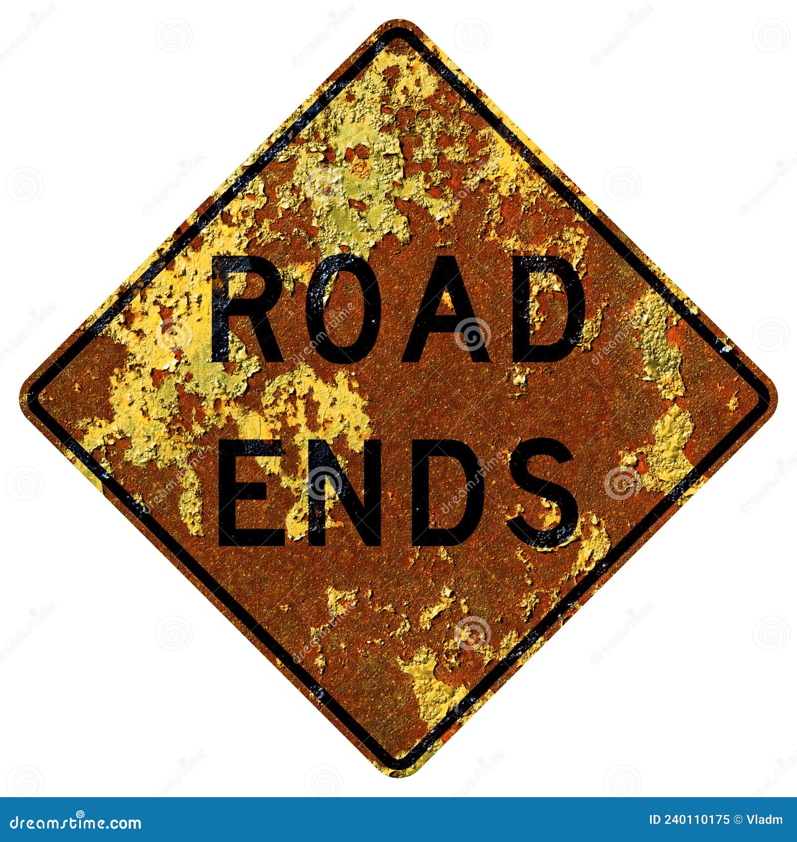 Old Rusty American Road Sign - Road Ends Stock Image - Image of speed ...