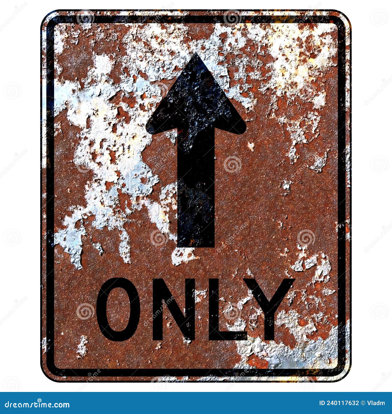 Old Rusty American Road Sign - Straight Ahead only Stock Illustration ... Old Rusty American Road Sign - Straight Ahead only Stock Illustration ...