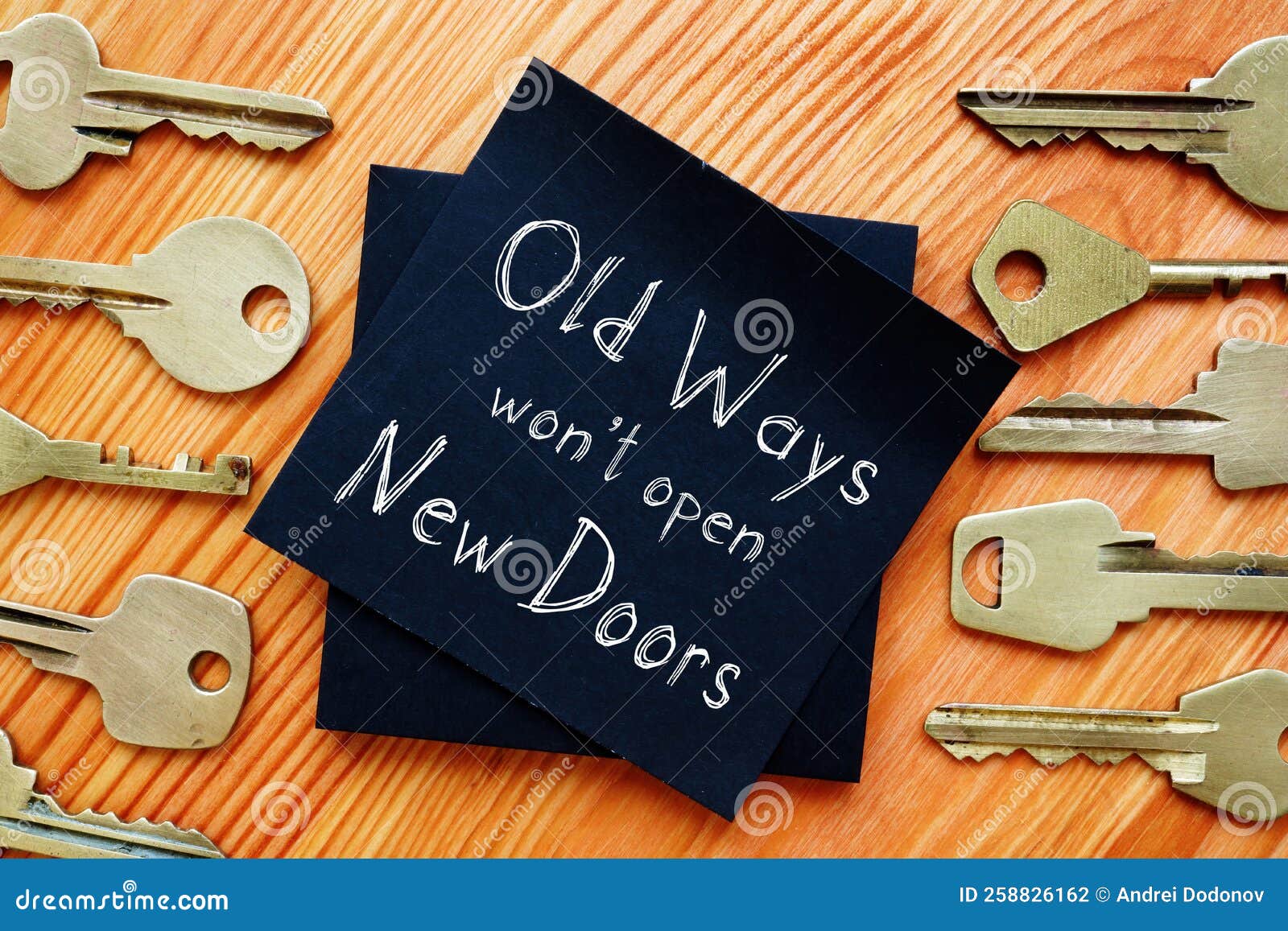 Old Ways Won`t Open New Doors is Shown Using the Text Stock Photo ... Old Ways Won`t Open New Doors is Shown Using the Text Stock Photo ...