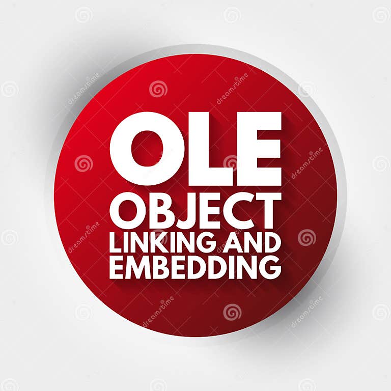 OLE - Object Linking and Embedding Acronym, Technology Concept ...