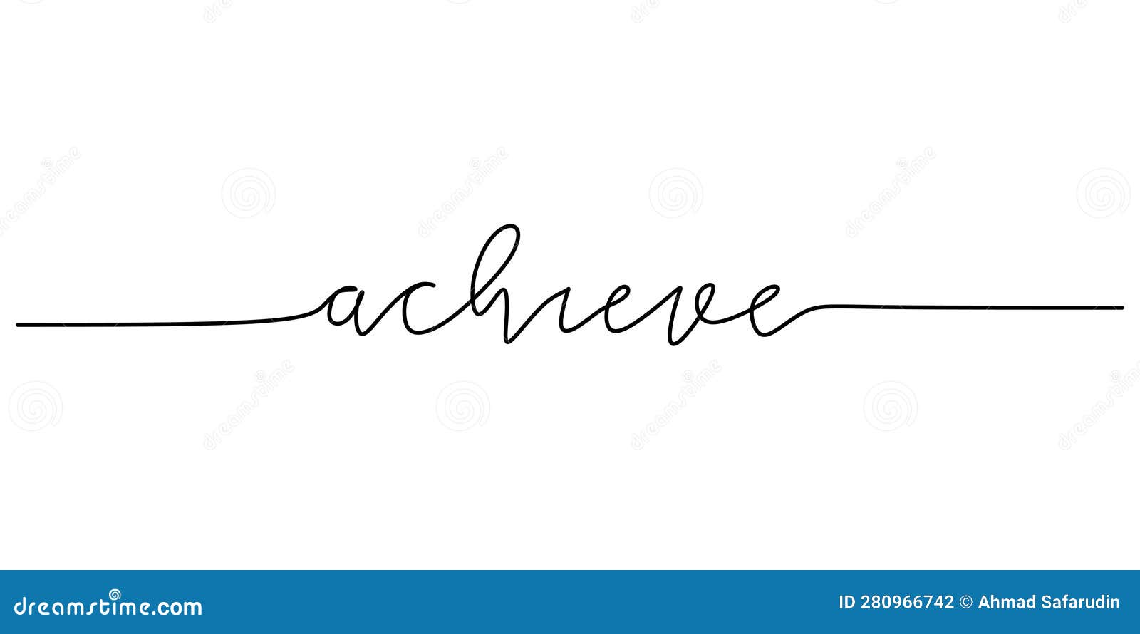 One Continuous Line Drawing Typography Line Art of Achieve Word Writing ...