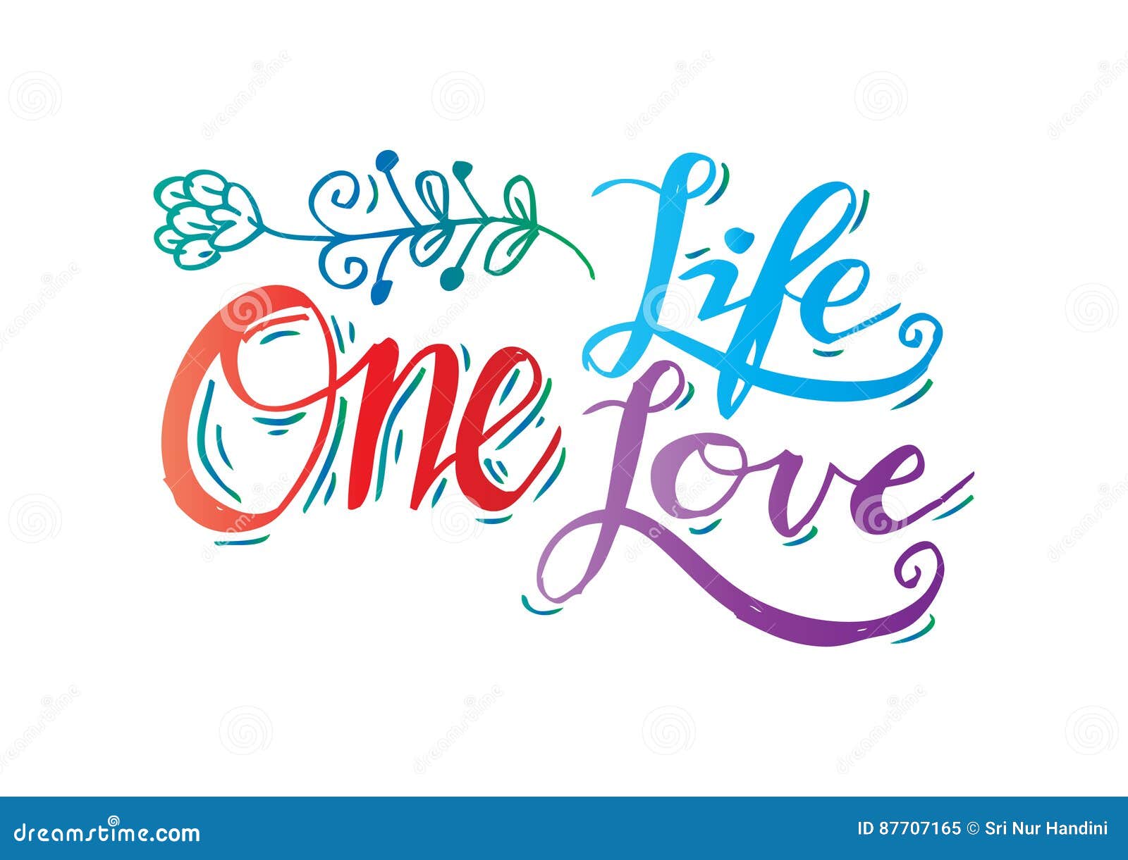 One life, one love stock illustration. Illustration of graphic - 87707165
