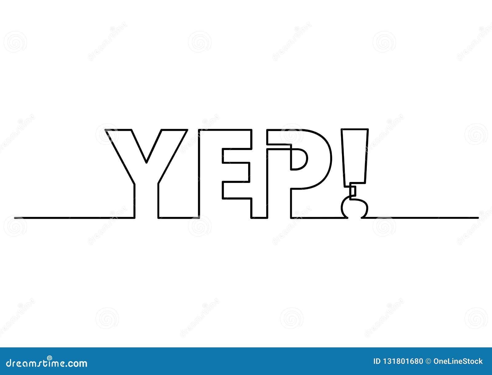 One Line Drawing of Phrase - Yep Stock Vector - Illustration of ...