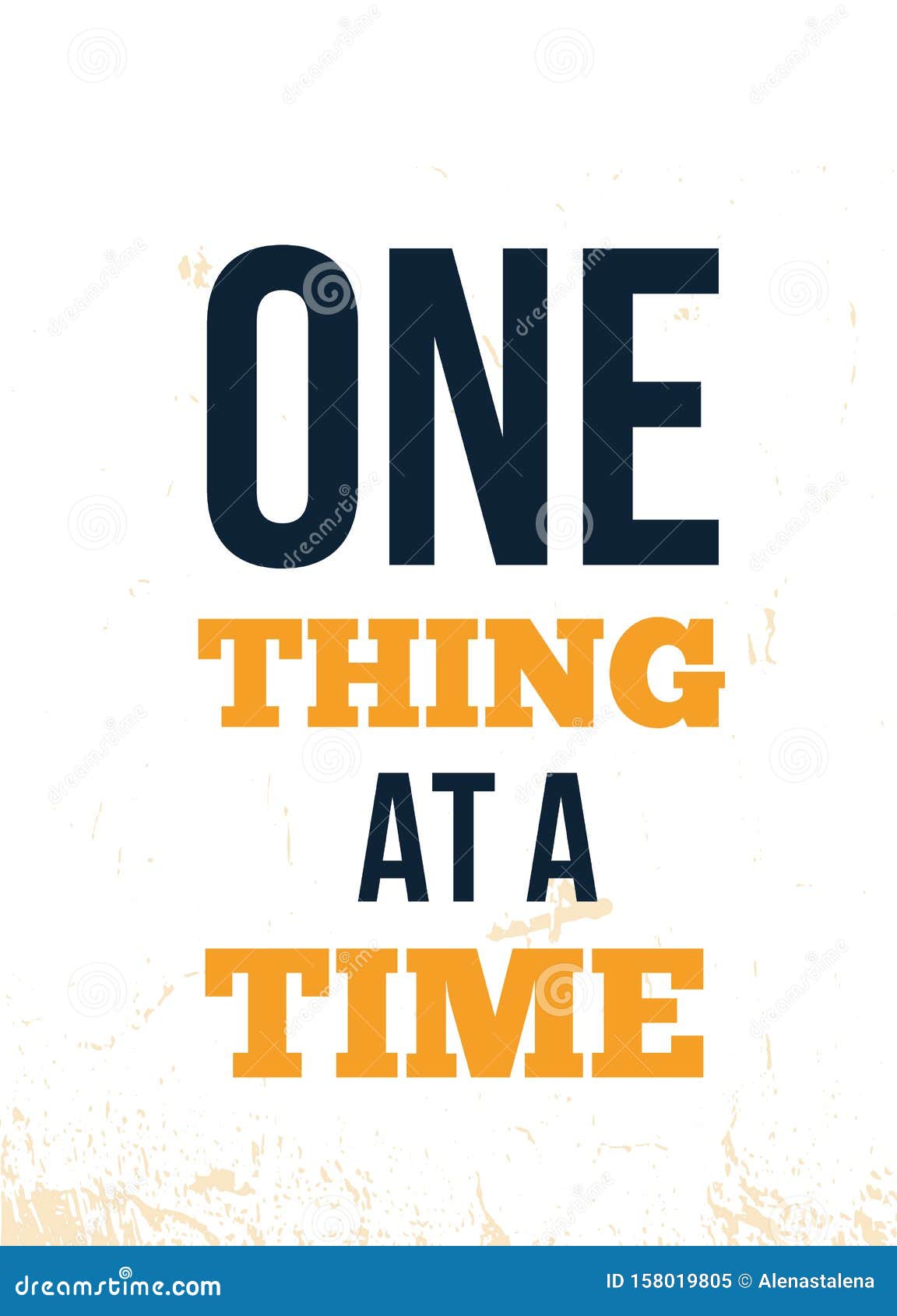 One Thing at a Time Typography Poster Quote. Retro Background Card ... One Thing at a Time Typography Poster Quote. Retro Background Card ...