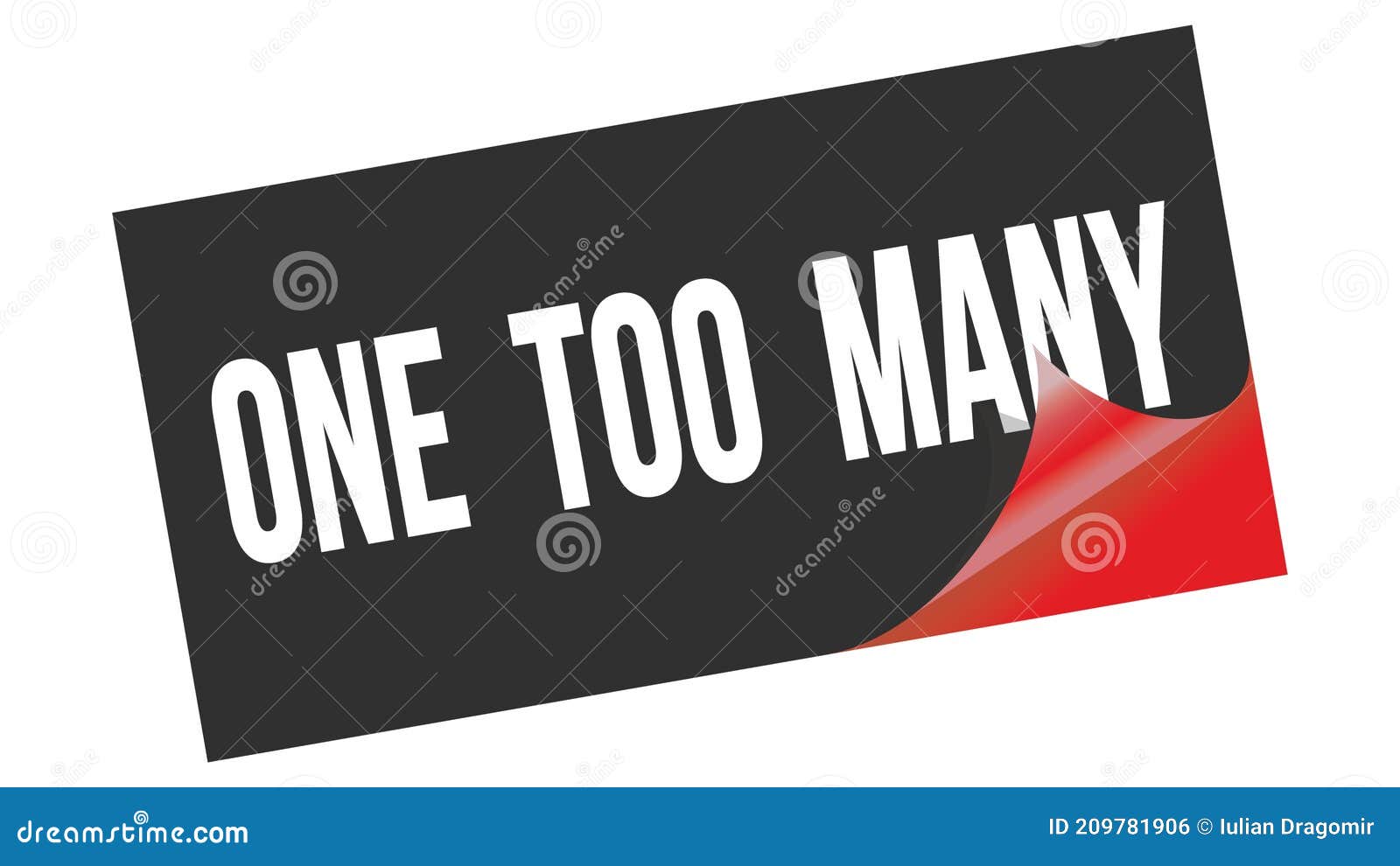 ONE TOO MANY Text on Black Red Sticker Stamp Stock Illustration ...