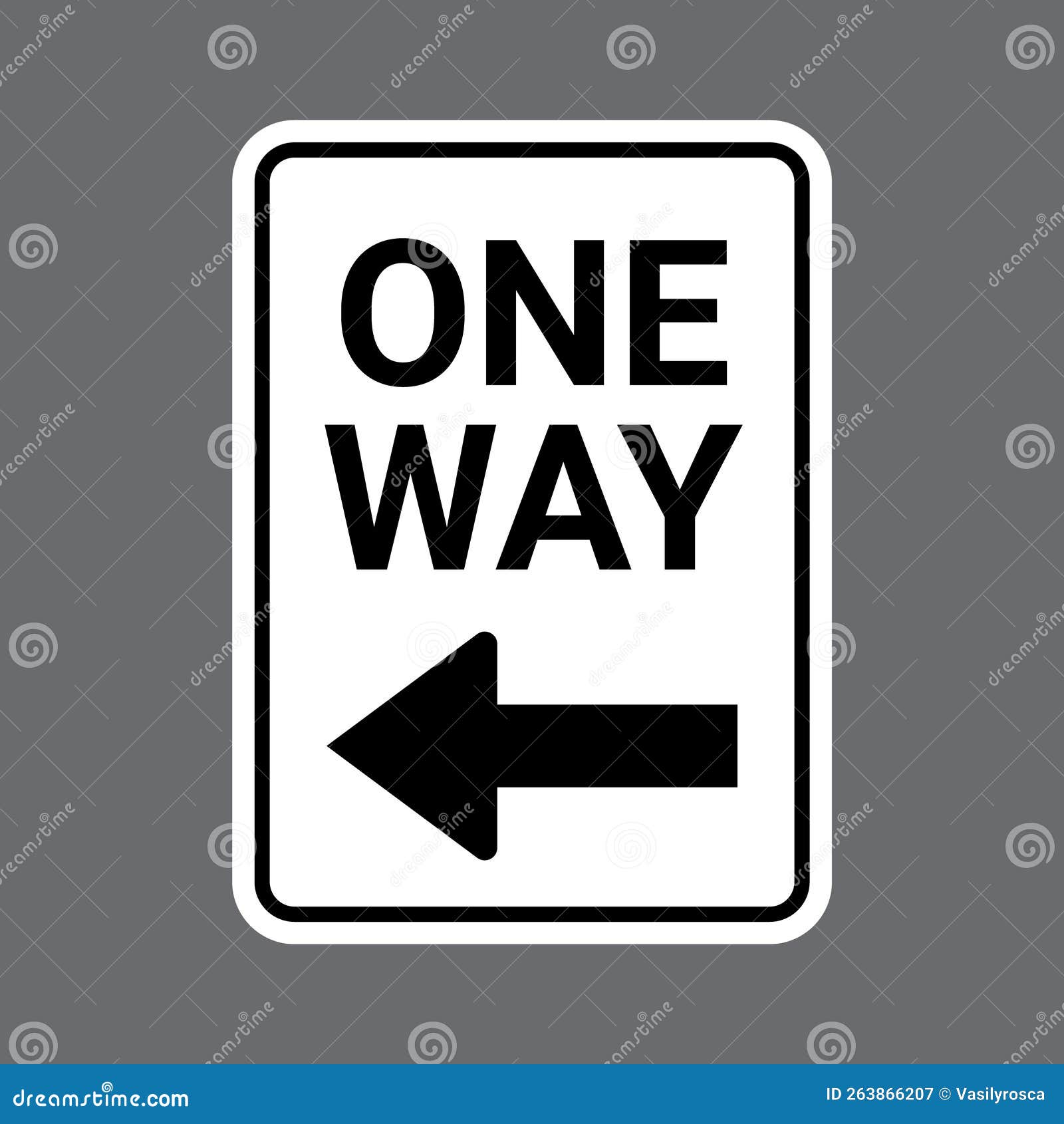 One Way Road Sign. Traffic Direction Vector Arrow Board One Way Sign ...