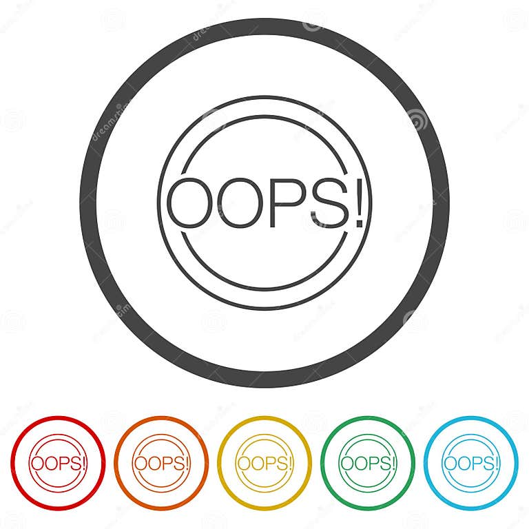 OOPS! Warning Sign. Set Icons in Color Circle Buttons Stock Vector ...