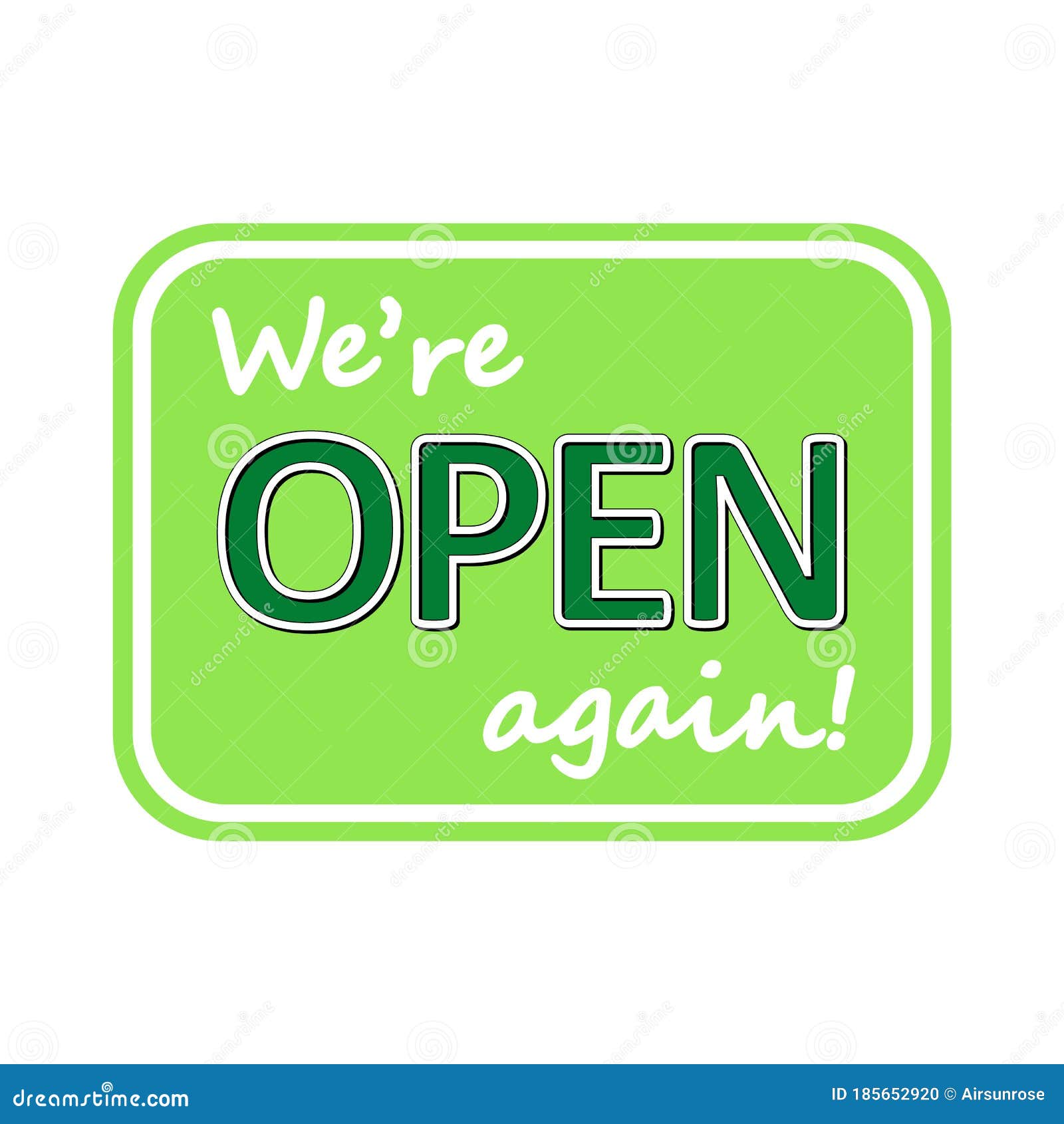 We are Open Again Sign, Vector Green Text Isolated on White Background ...