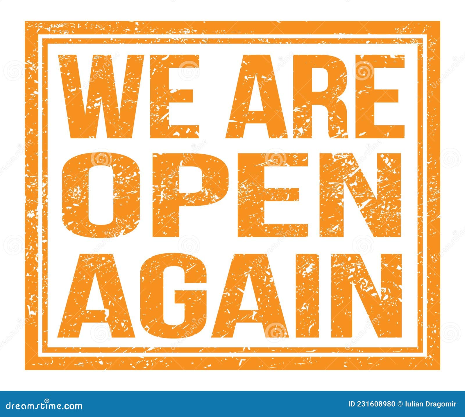 We are OPEN AGAIN, Text on Orange Grungy Stamp Sign Stock Illustration ...