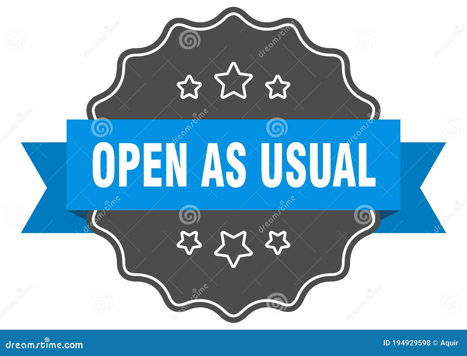 Open As Usual Label. Open As Usual Isolated Seal. Sticker. Sign Stock ...
