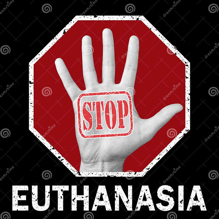 Open Hand with the Text Stop Euthanasia Stock Photo - Image of stop ...