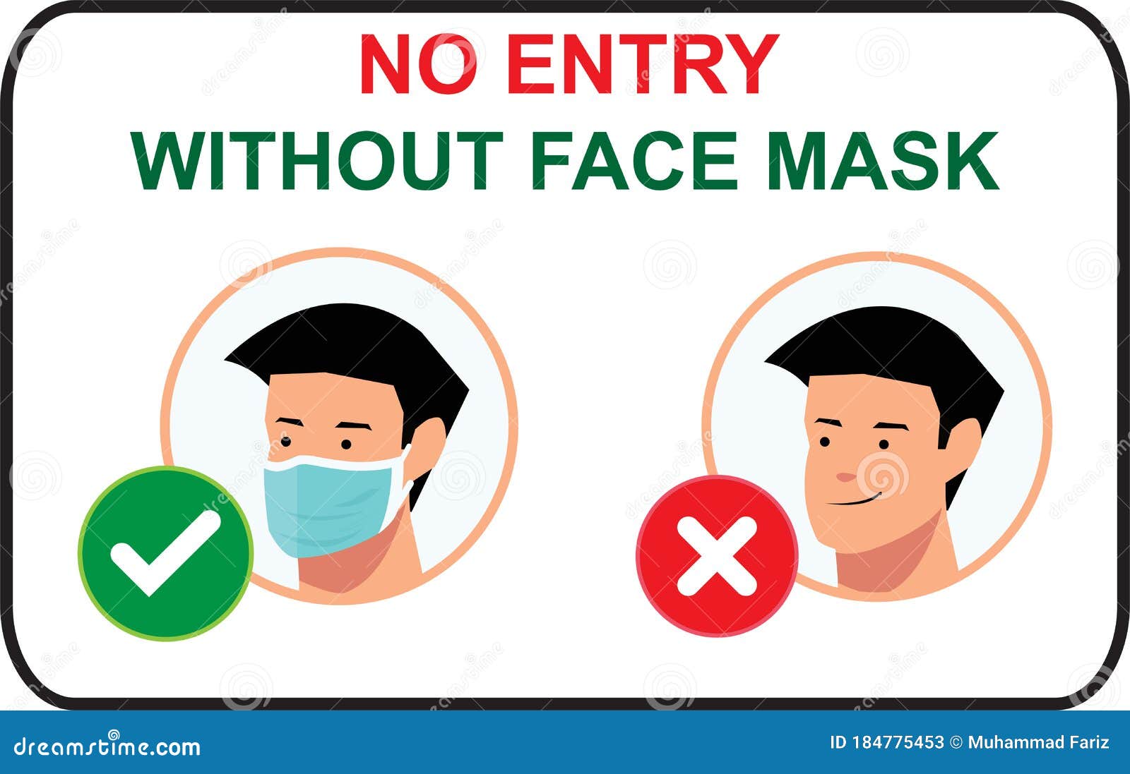 No Entry Without Face Mask Sign Against The Spread Of The Novel ...